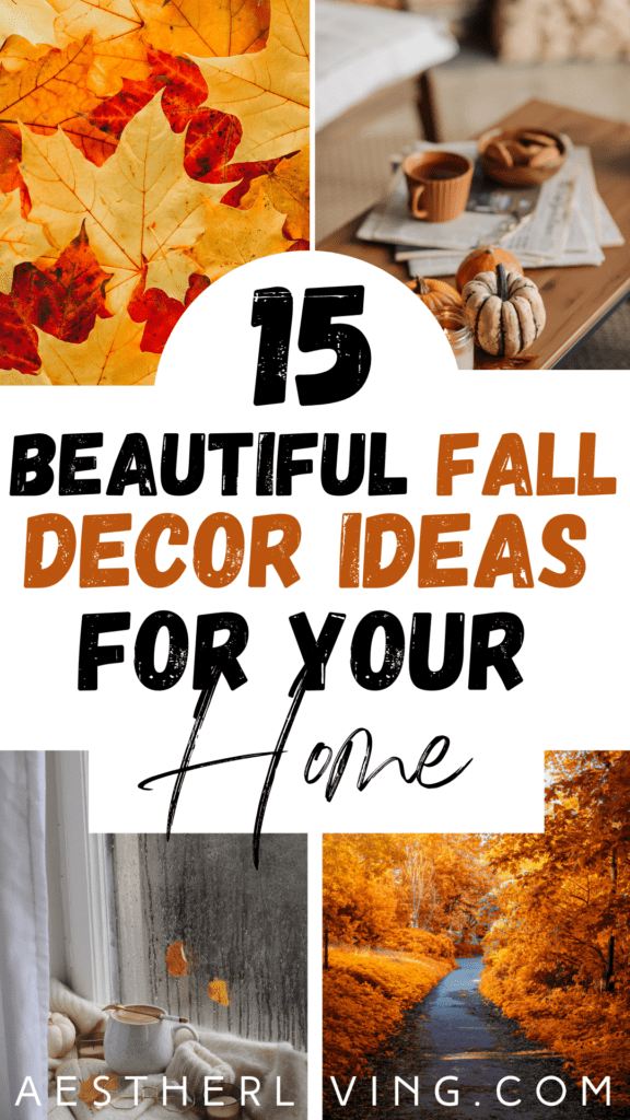 15 Beautiful Fall Decor Ideas for Your Home - Aesther Living